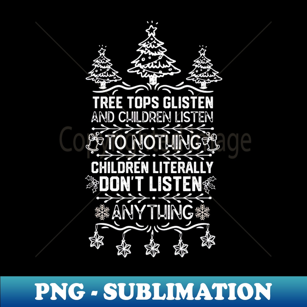 Tree Tops Glisten and Children Listen to Nothing Children Li | Inspire ...