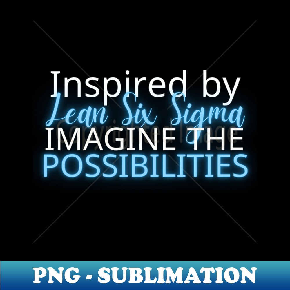 Lean Six Sigma Imagine the Possibilities - PNG Transparent S - Inspire ...