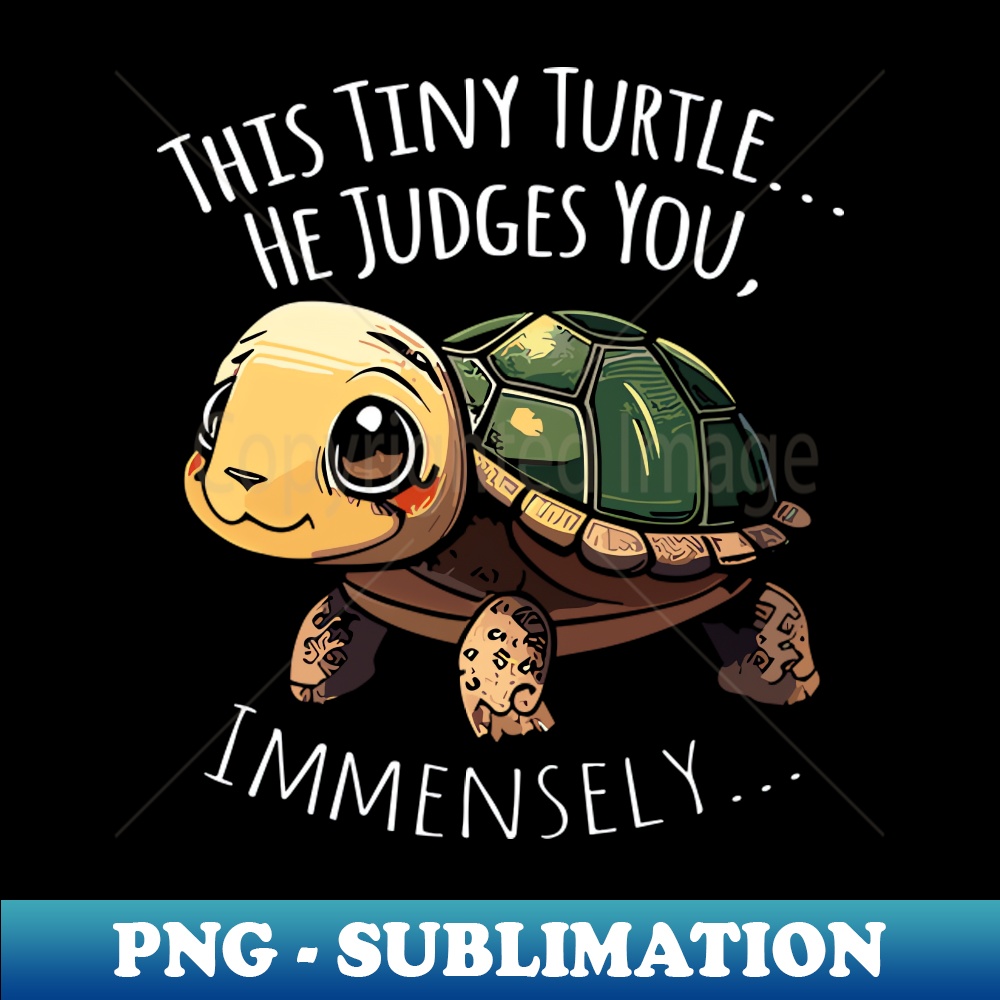 This Tiny Turtle He Judges You Immensely funny turtle - Deco | Inspire ...