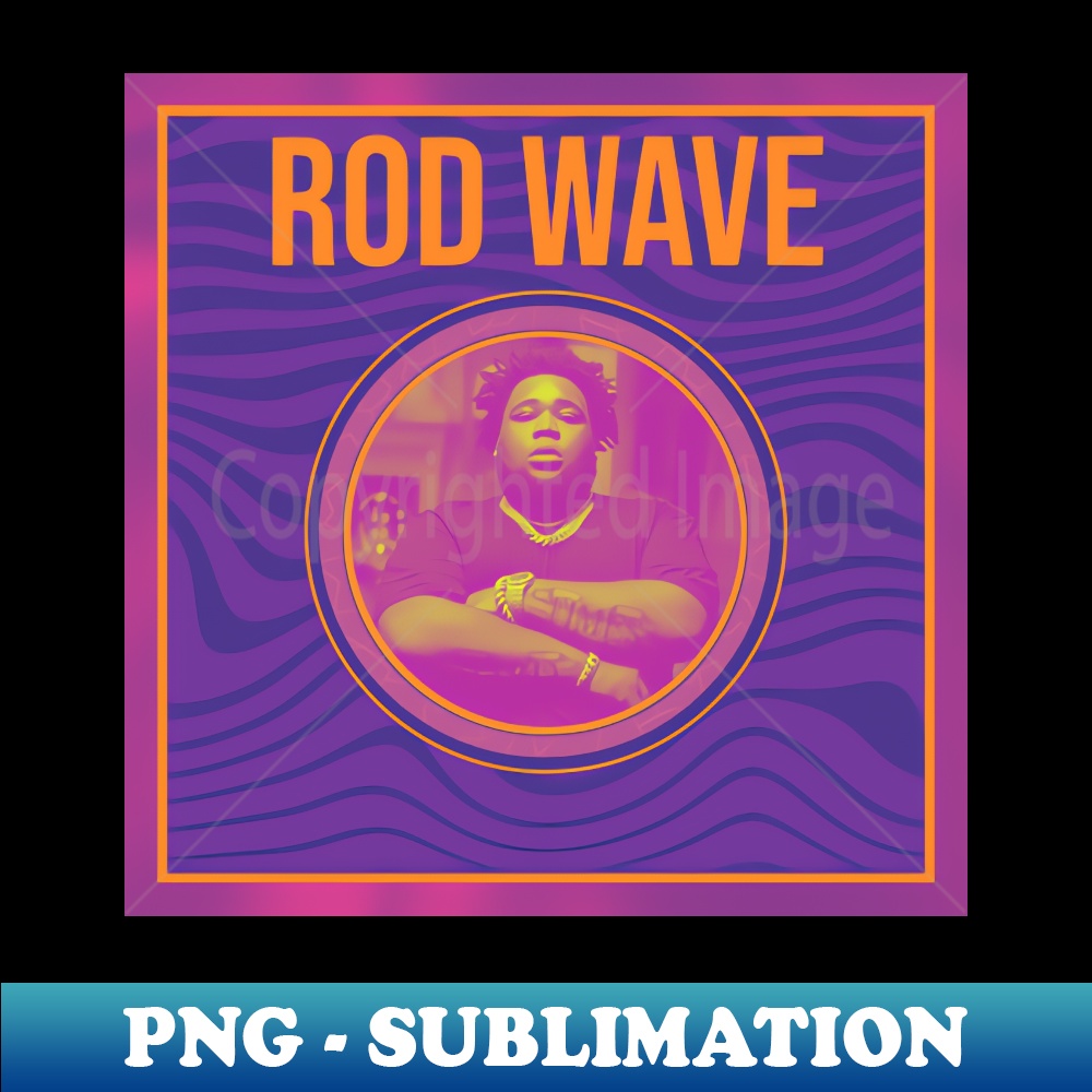 Rod Wave - PNG Transparent Sublimation File - Enhance Your A - Inspire ...