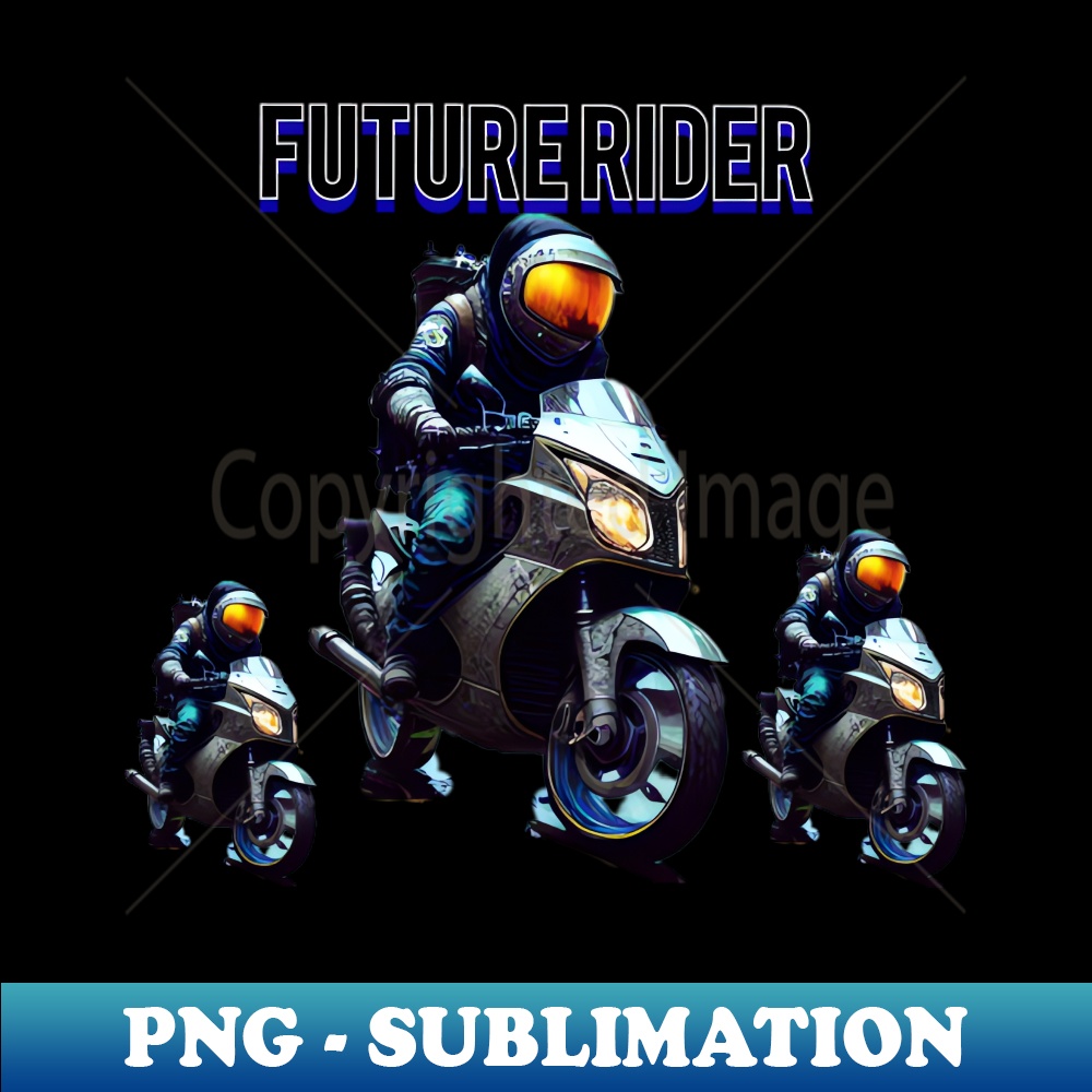 Future Rider - Aesthetic Sublimation Digital File - Unleash - Inspire ...