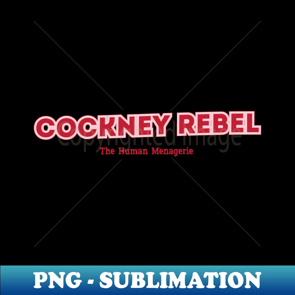 Cockney Rebel - Professional Sublimation Digital Download - | Inspire ...