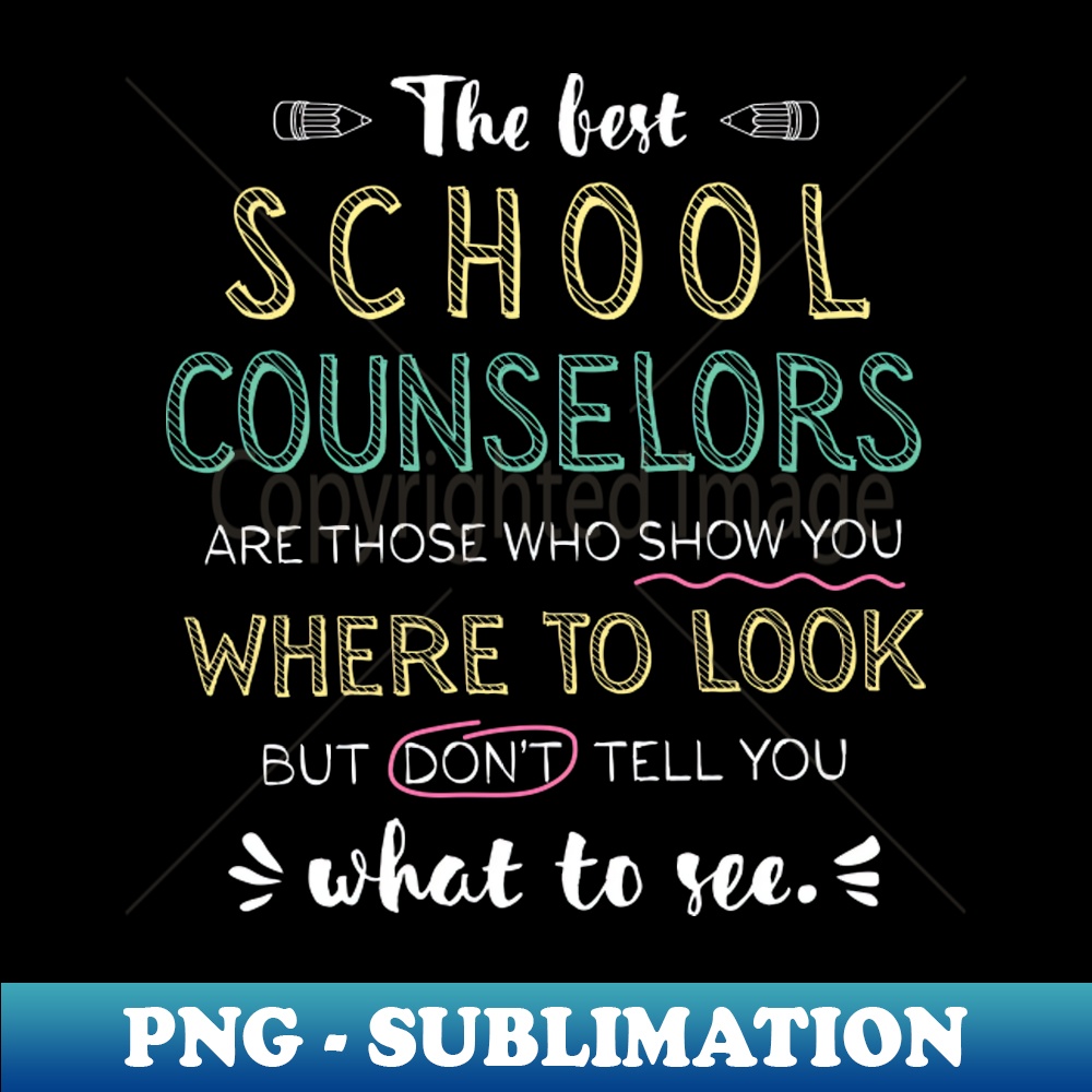 The best School Counselors Appreciation Gifts - Quote Show y | Inspire ...