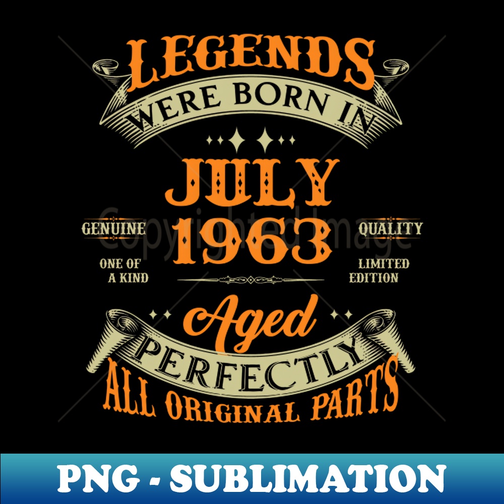 Legends Were Born In July 1963 60 Years Old 60th Birthday Gi | Inspire ...