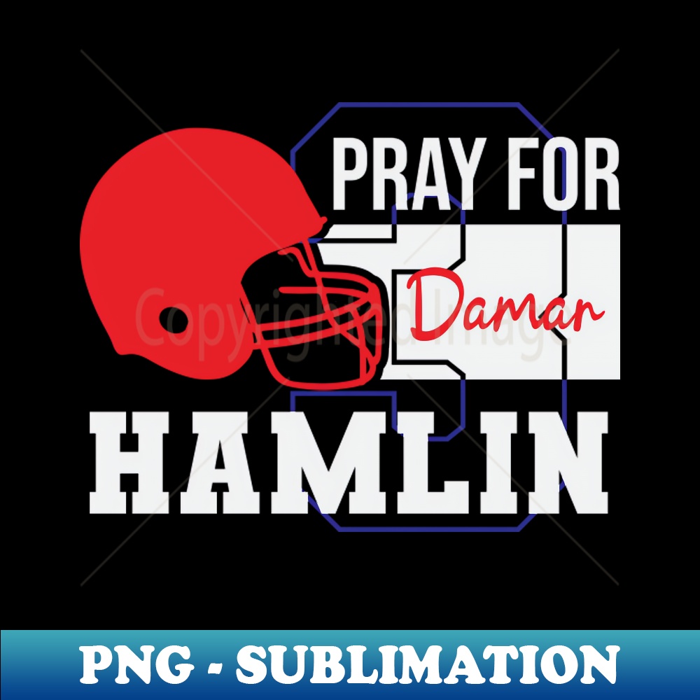 Pray for damar hamlin 3 - Vintage Sublimation PNG Download - | Inspire ...