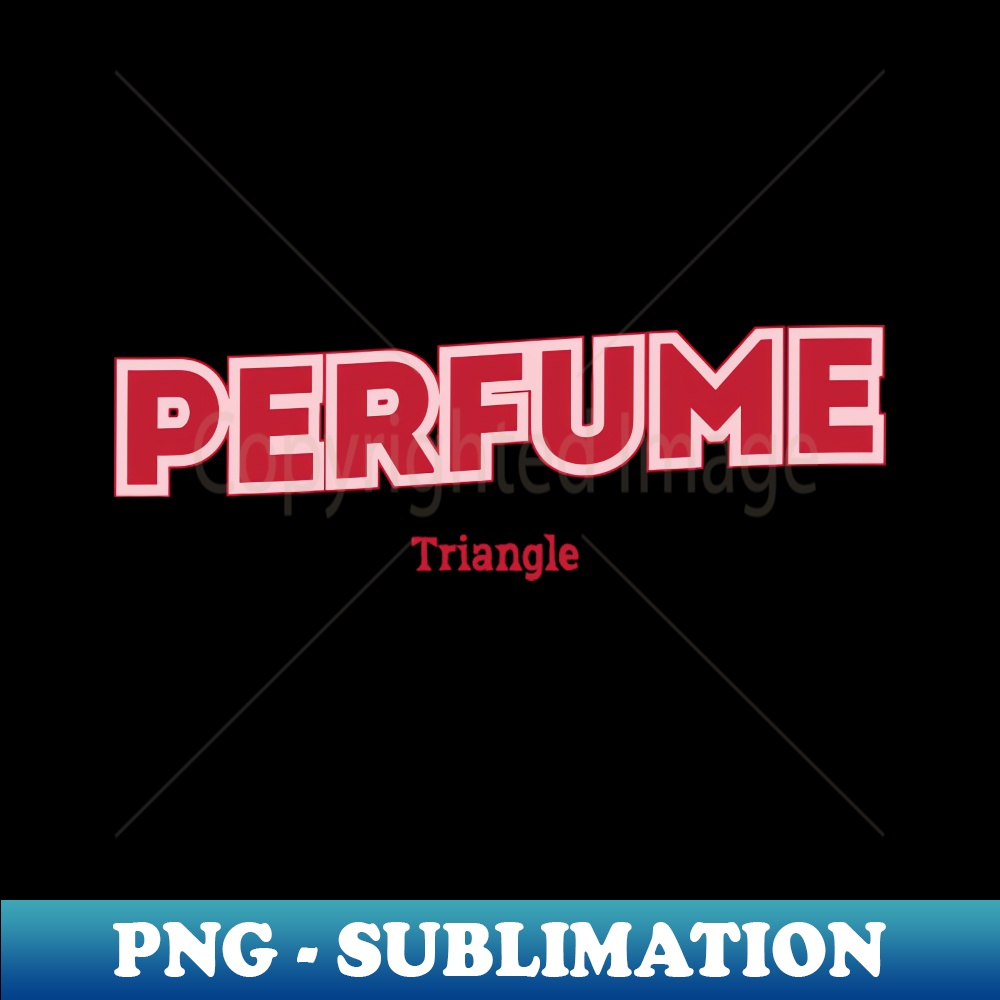 Perfume Triangle - Modern Sublimation PNG File - Bold & Eye- | Inspire ...