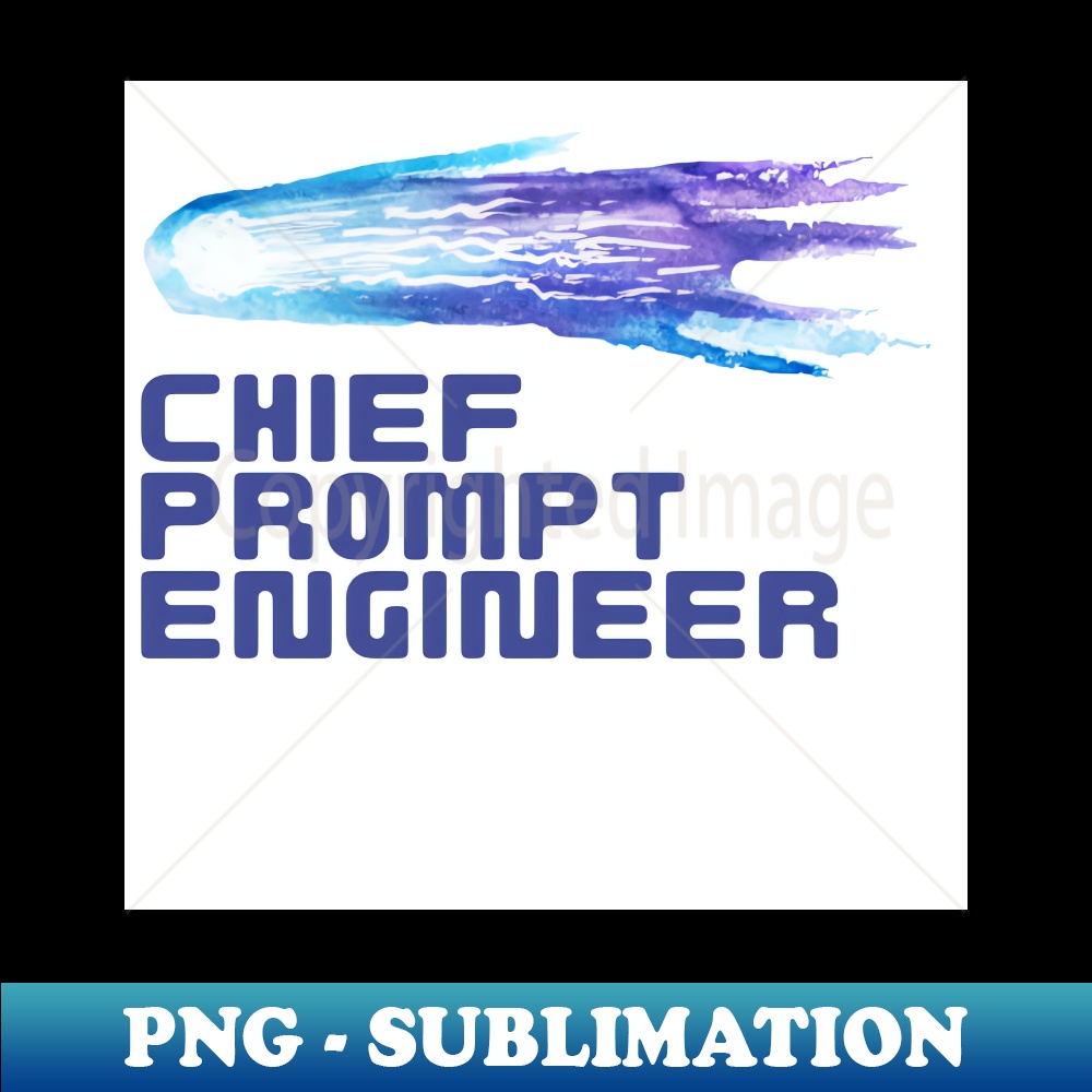 Chief Prompt Engineer - PNG Sublimation Digital Download - P | Inspire ...