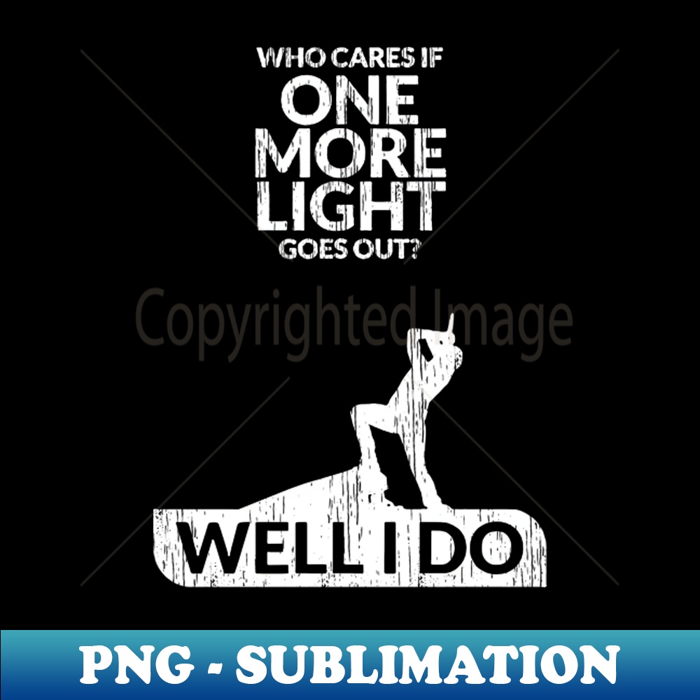 One More Light Vintage - Retro PNG Sublimation Digital Downl | Inspire ...
