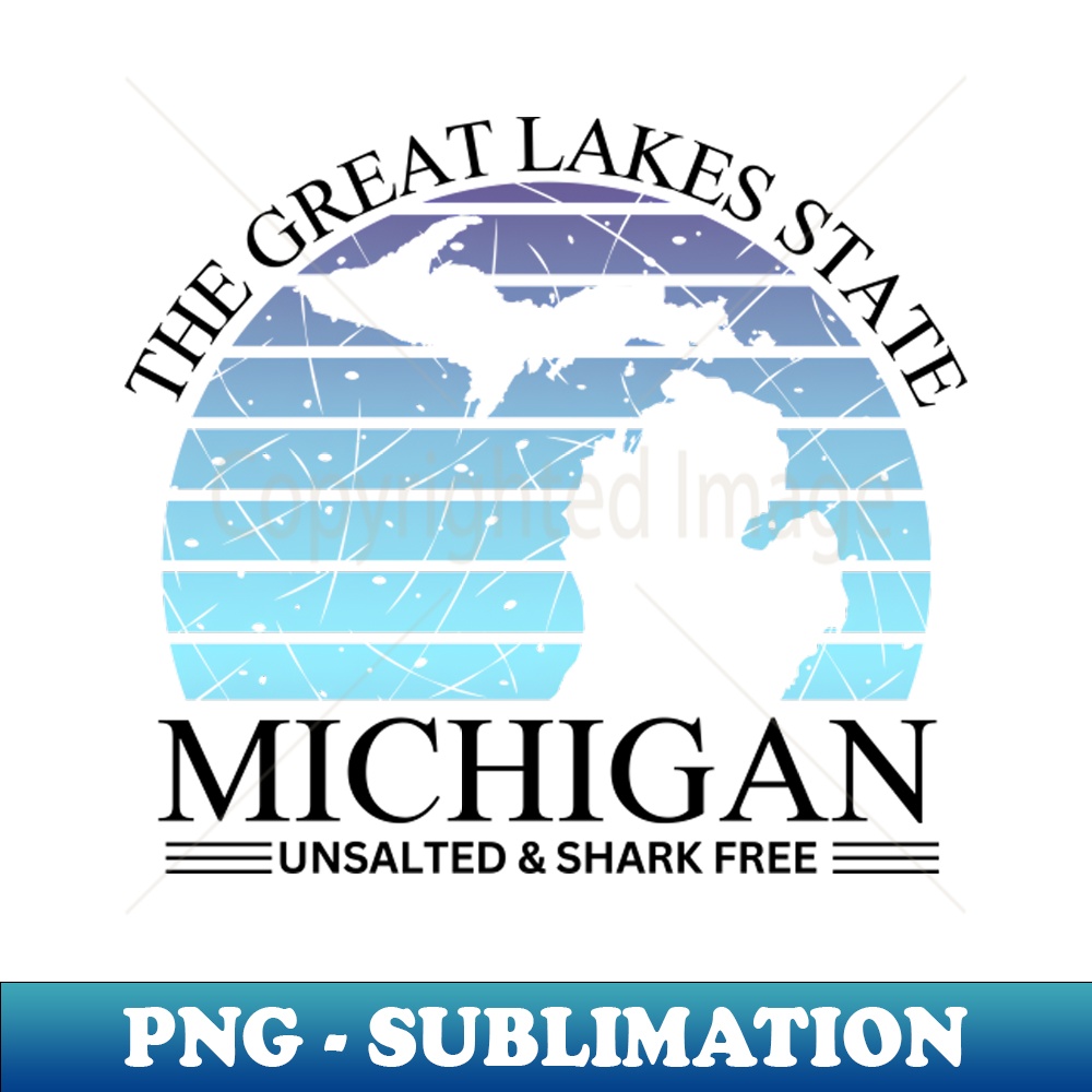 Michigan The Great Slakes State - Exclusive Sublimation Digi | Inspire ...