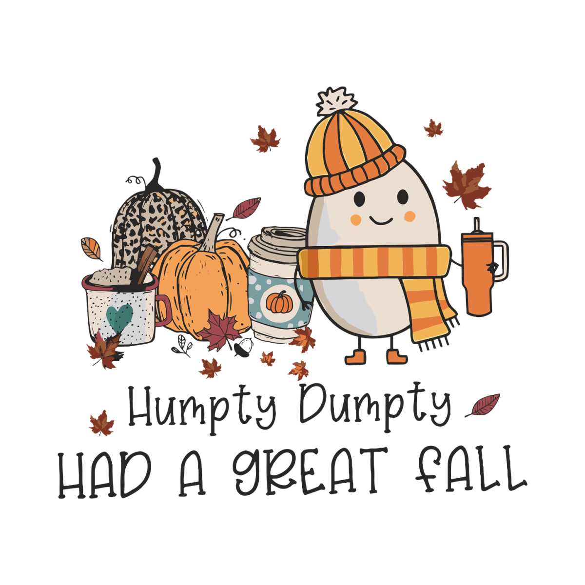 Humpty Dumpty Had A Great Fall SVG Graphic Design File | Inspire Uplift