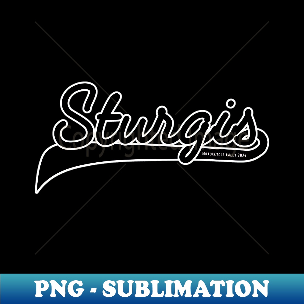 Sturgis Motorcycle rally 2024 - Elegant Sublimation PNG Down | Inspire ...