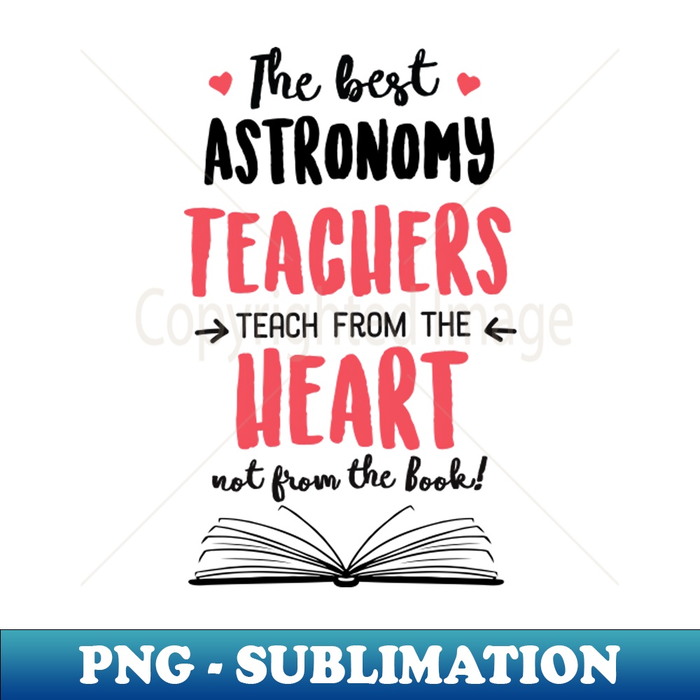 The best Astronomy Teachers teach from the Heart Quote - Spe | Inspire ...