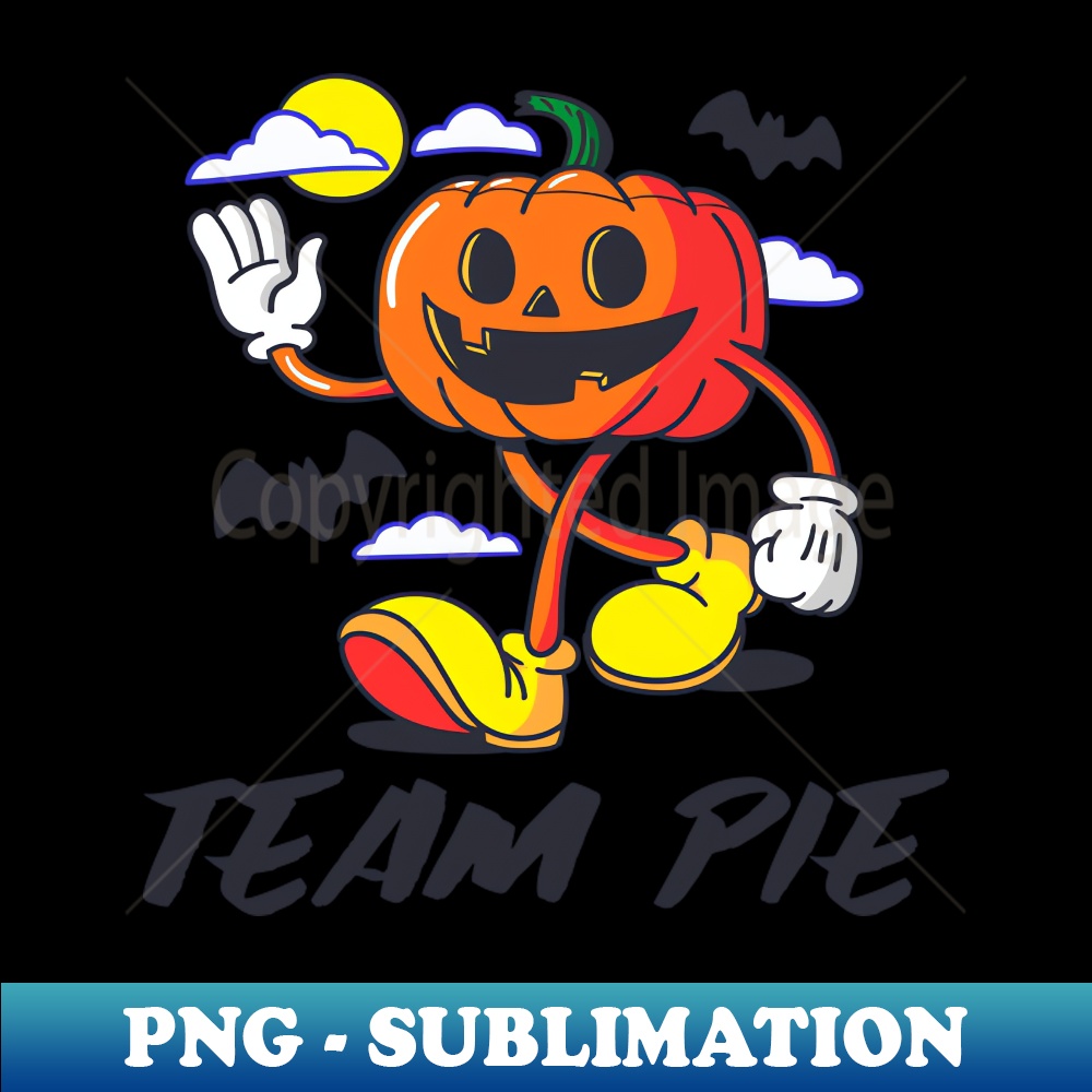 Team Pie Pumpkin Pie Thanksgiving - Instant PNG Sublimation | Inspire ...