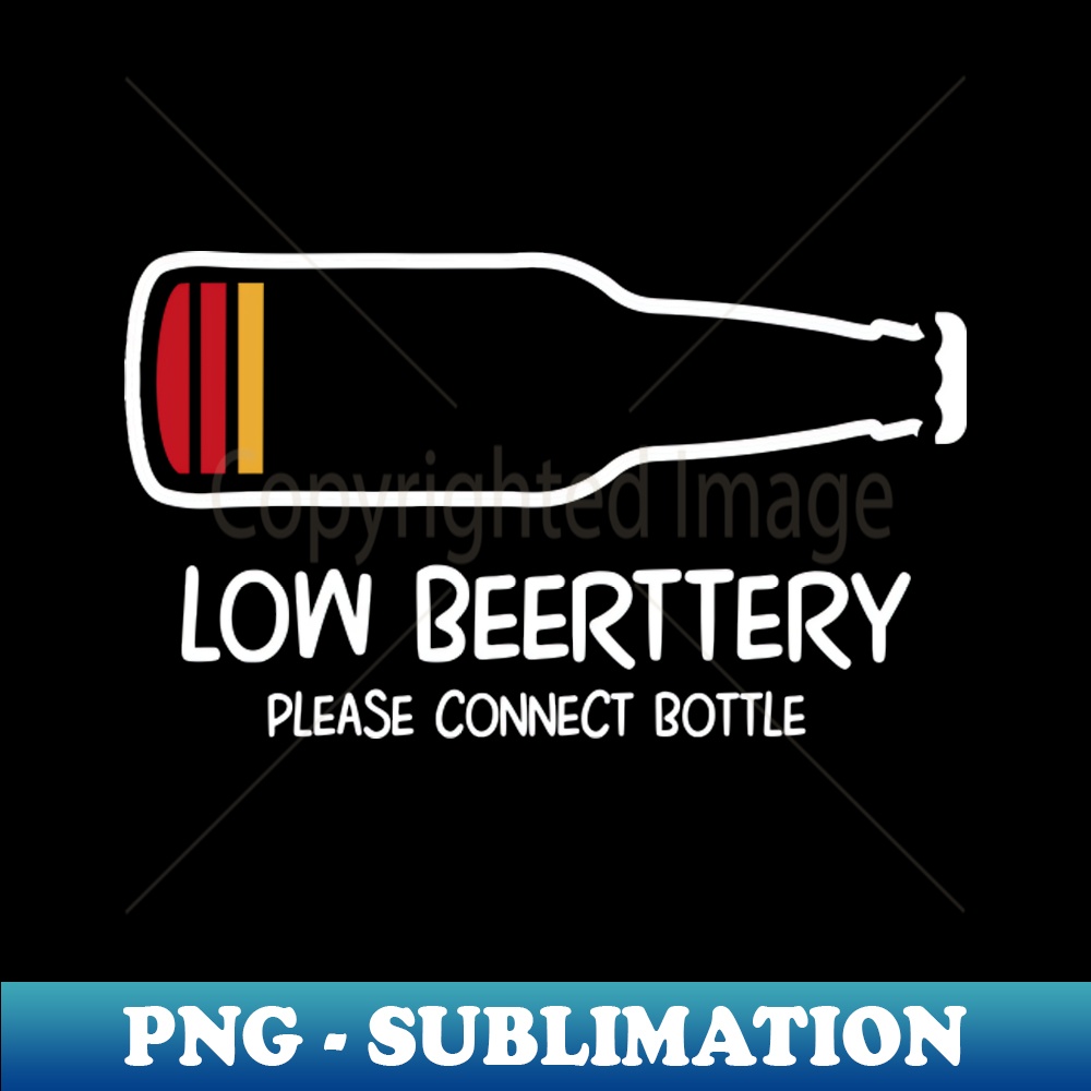 Low beerttery please connect bottle low battery beer parody | Inspire ...