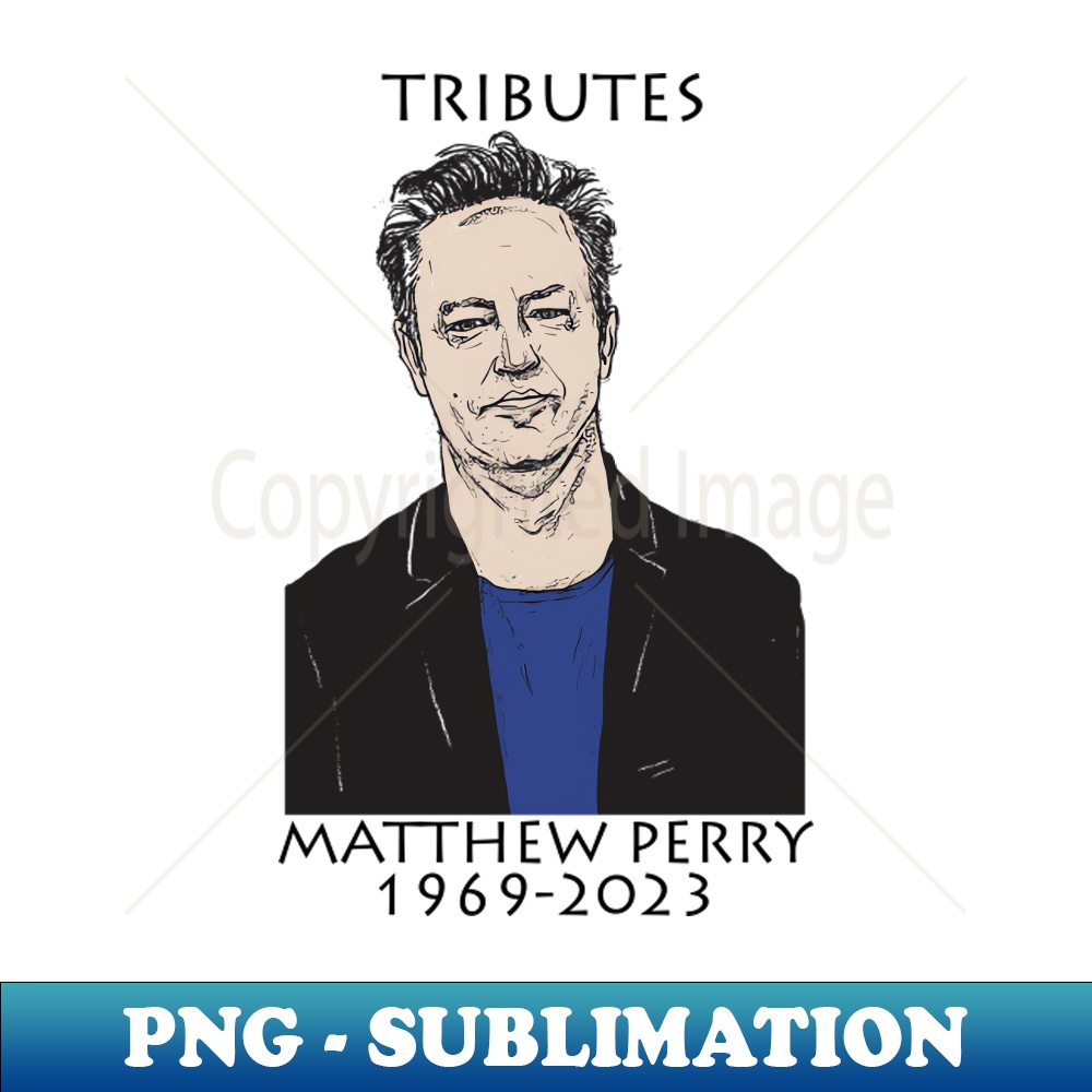 Matthew Perry Tributes - Creative Sublimation PNG Download - | Inspire ...