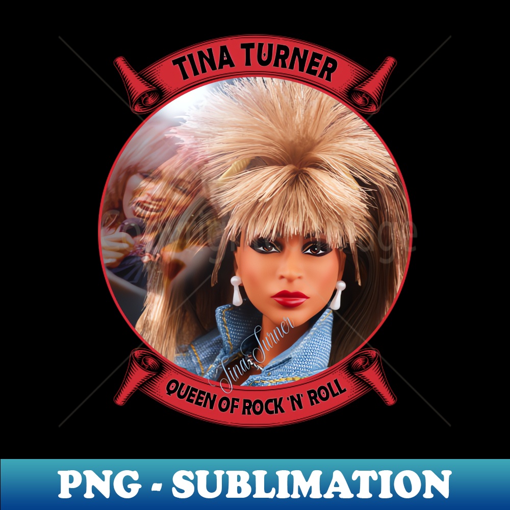 Tina Turner - PNG Transparent Sublimation File - Perfect for | Inspire ...