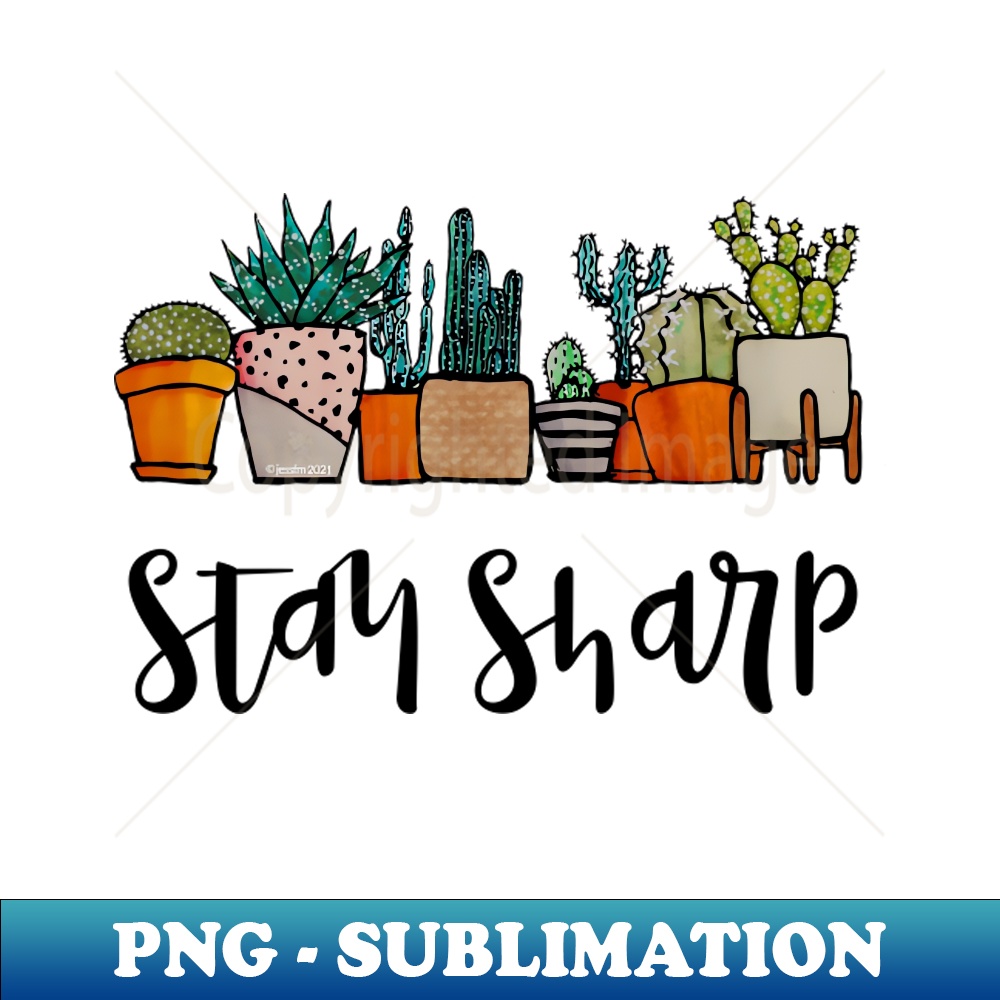 Watercolor Stay sharp Cactus pot - Aesthetic Sublimation Dig | Inspire ...