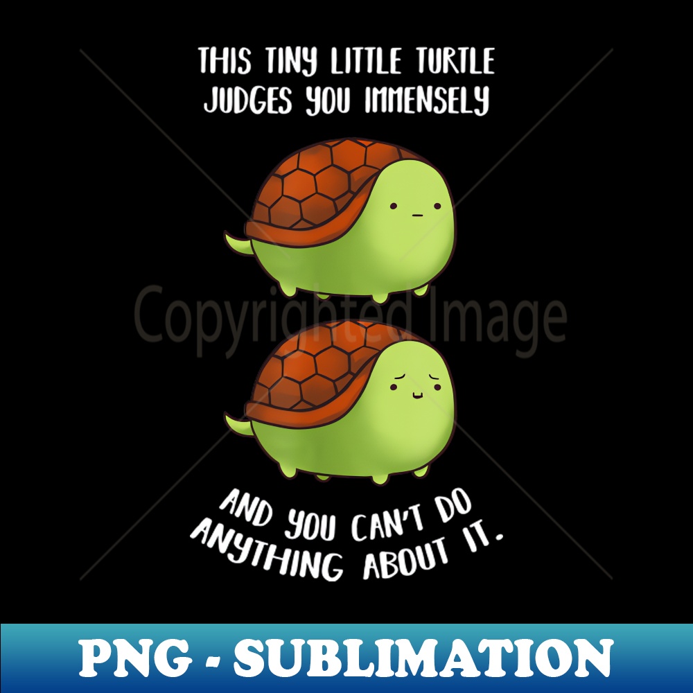 this tiny turtle judges you immensely - PNG Transparent Digi | Inspire ...