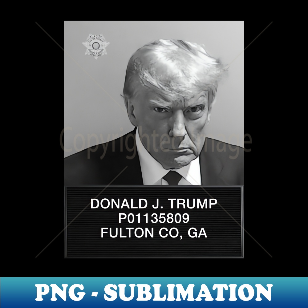 Trump Mugshot Alt - Premium Sublimation Digital Download - A | Inspire ...