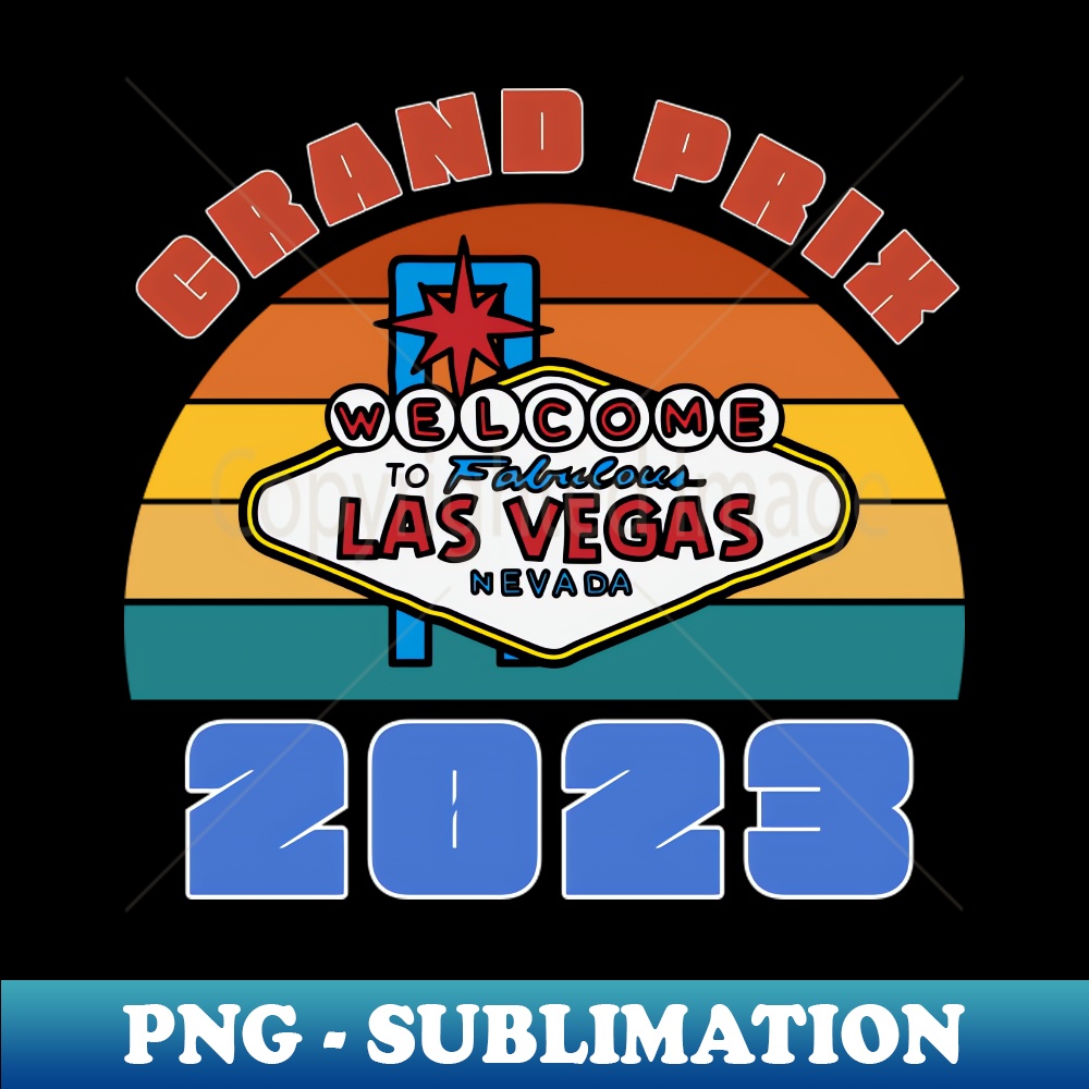 Las Vegas F1 2023 Gran pix - Signature Sublimation PNG File - Inspire ...