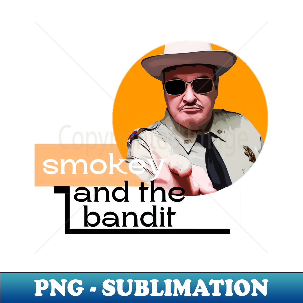 Smokey and bandit - Vintage Sublimation PNG Download - Bring | Inspire ...