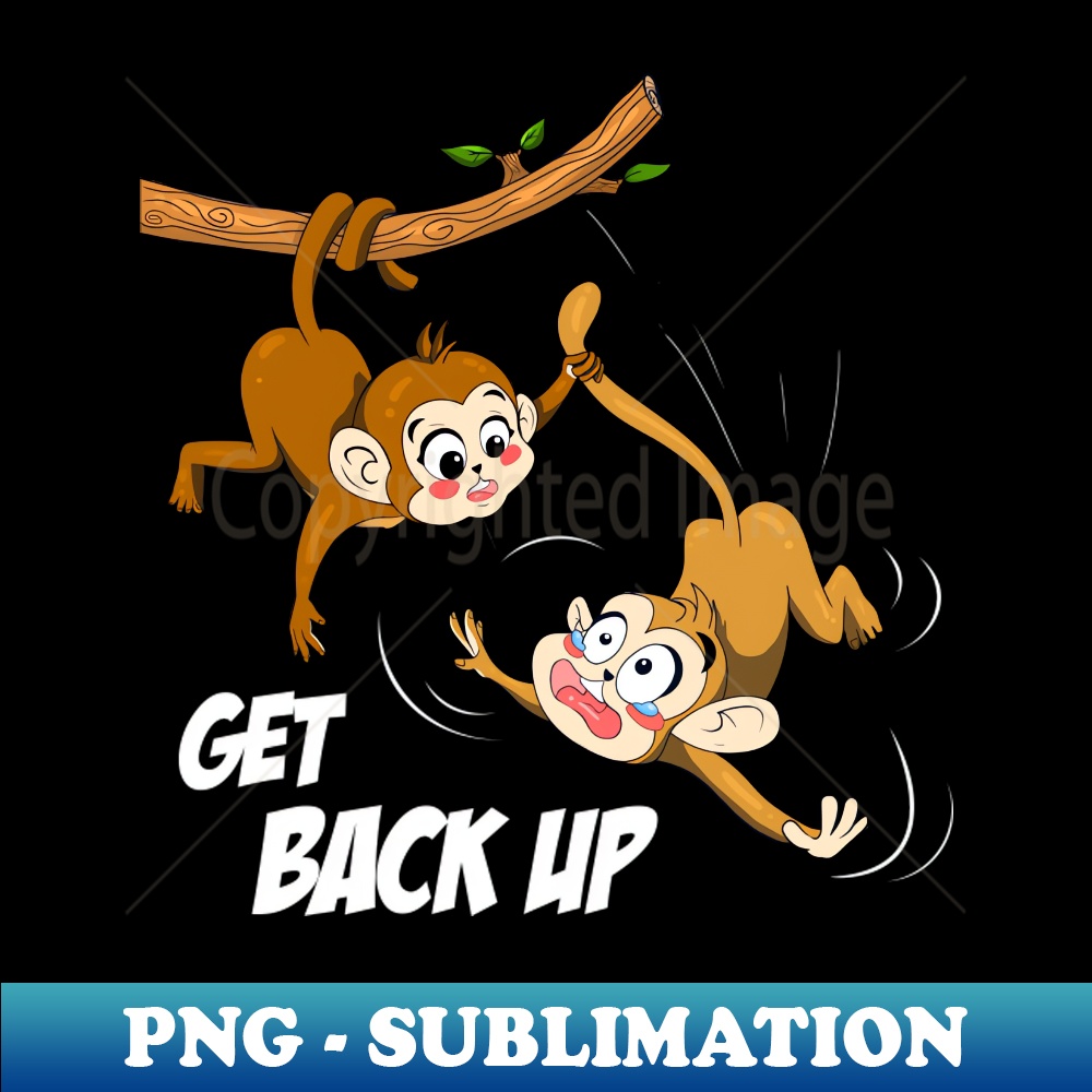 Get Back Up - Special Edition Sublimation PNG File - Instant | Inspire ...