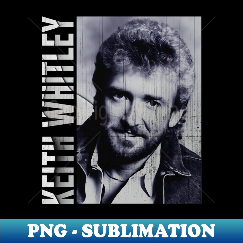 Keith Whitley Vintage - Aesthetic Sublimation Digital File - | Inspire ...