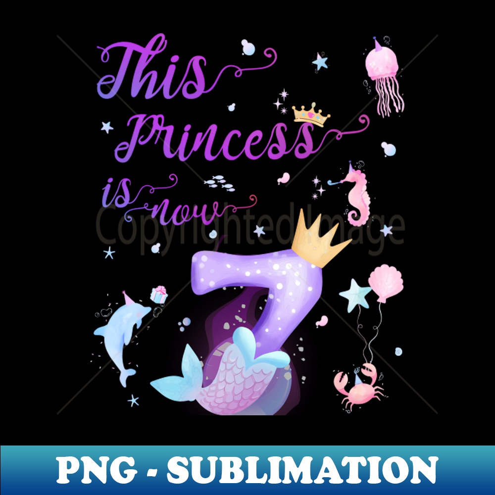 This Princess Is Now Seven Years Old 7th Girl Cute Birthday | Inspire ...