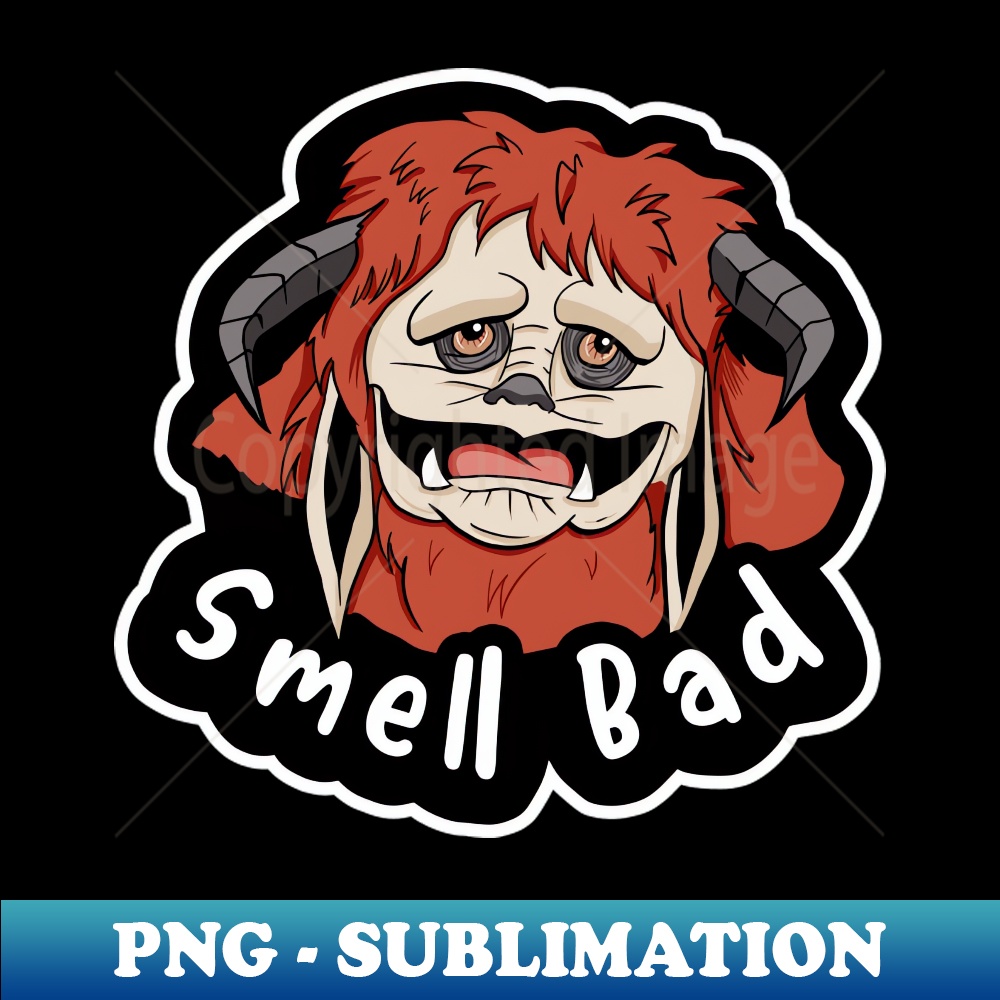 Smell Bad - Aesthetic Sublimation Digital File - Revolutioni | Inspire Uplift