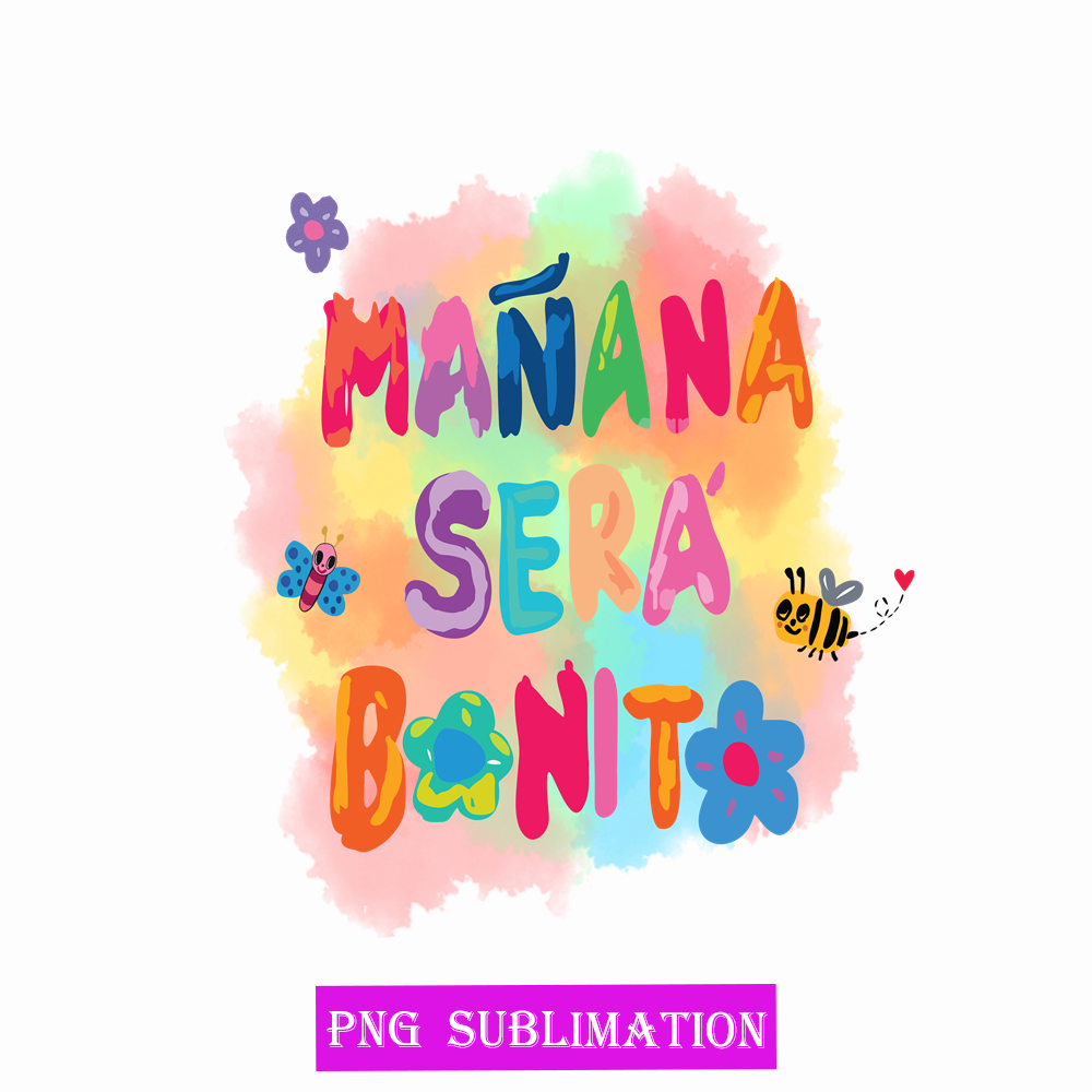 Manana sera bonito png | Inspire Uplift