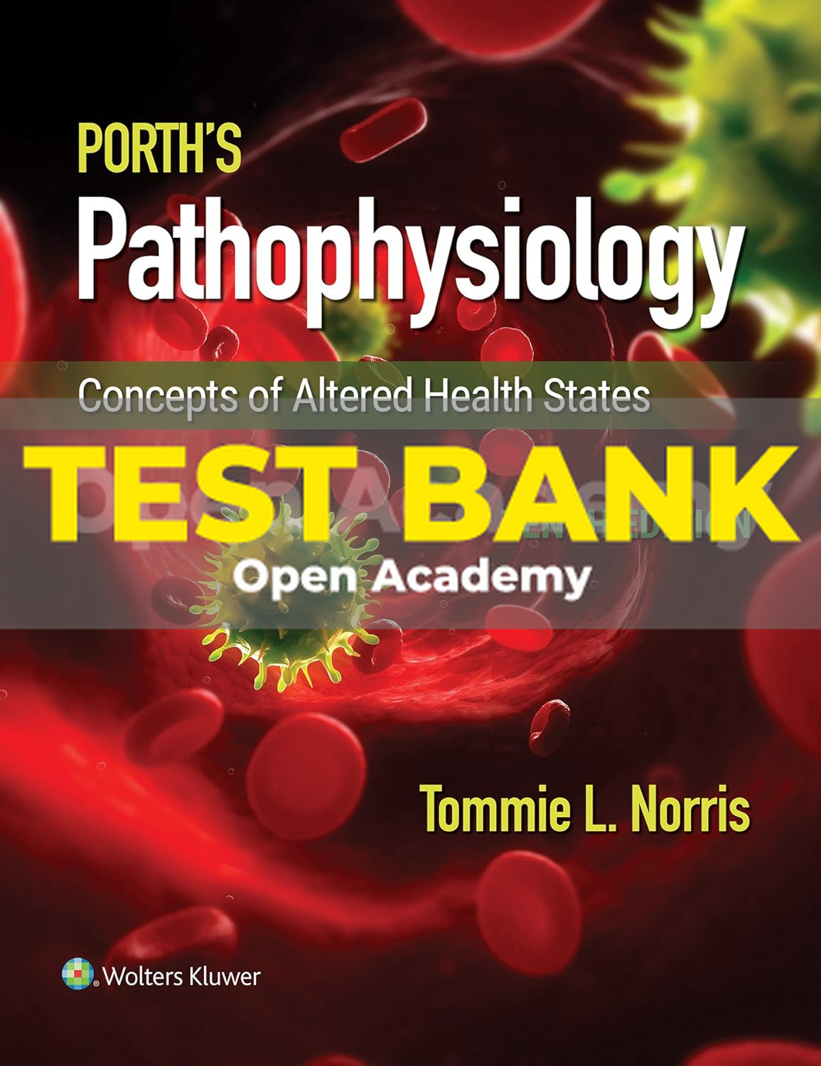 Test Bank for Porth's Pathophysiology 10th Edition Norris - Inspire Uplift