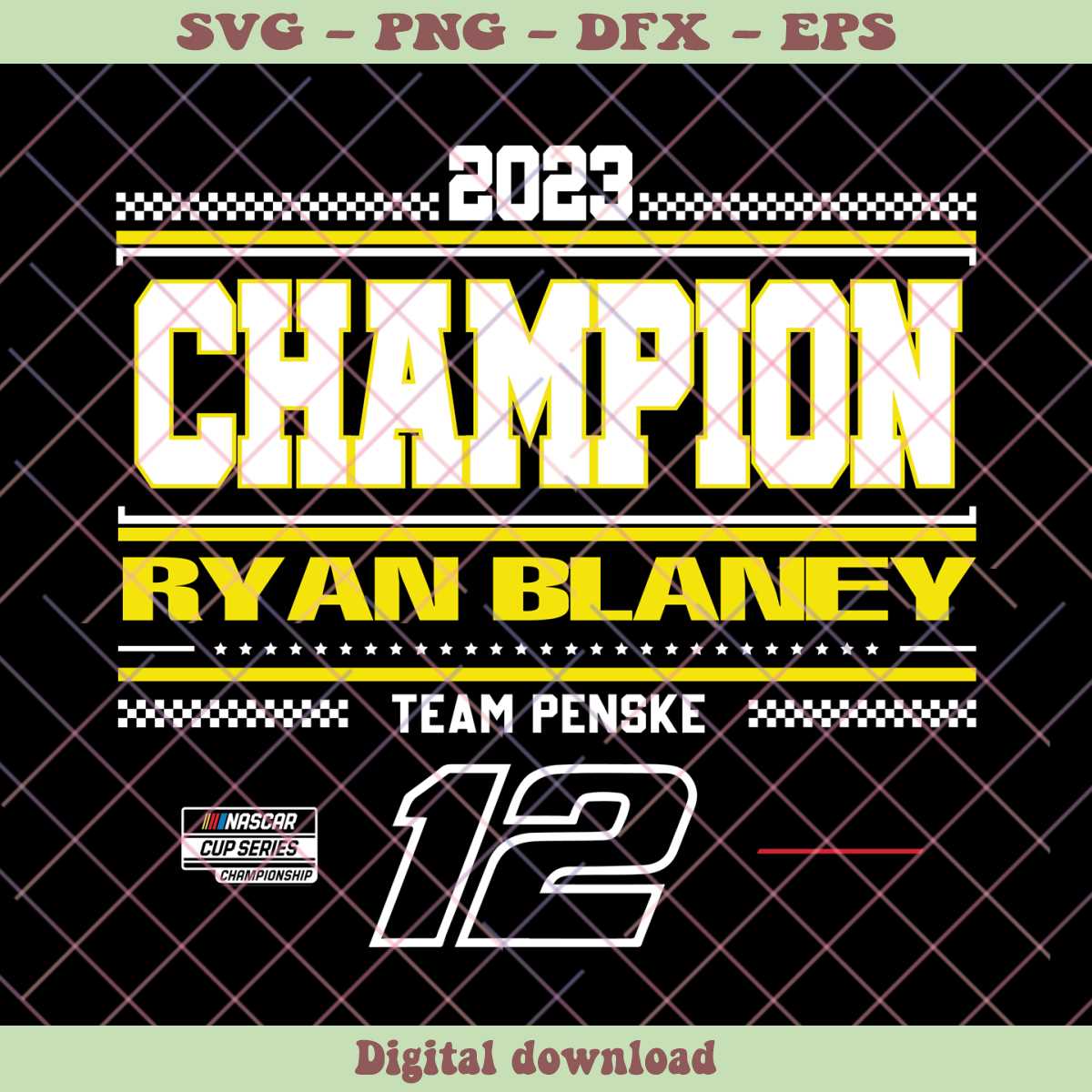 2023 Champion Ryan Blaney Team Penske NASCAR SVG File | Inspire Uplift