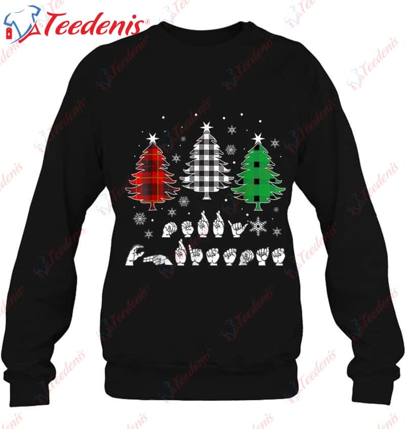 Funny Asl Trees Christmas American Sign Language Shirt, Fami | Inspire ...