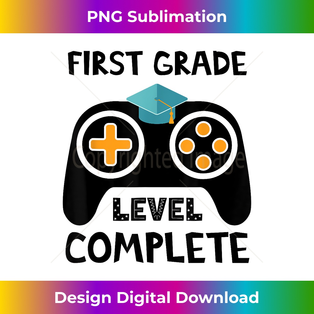 Funny first grade level complete 2022 last day end of school | Inspire ...