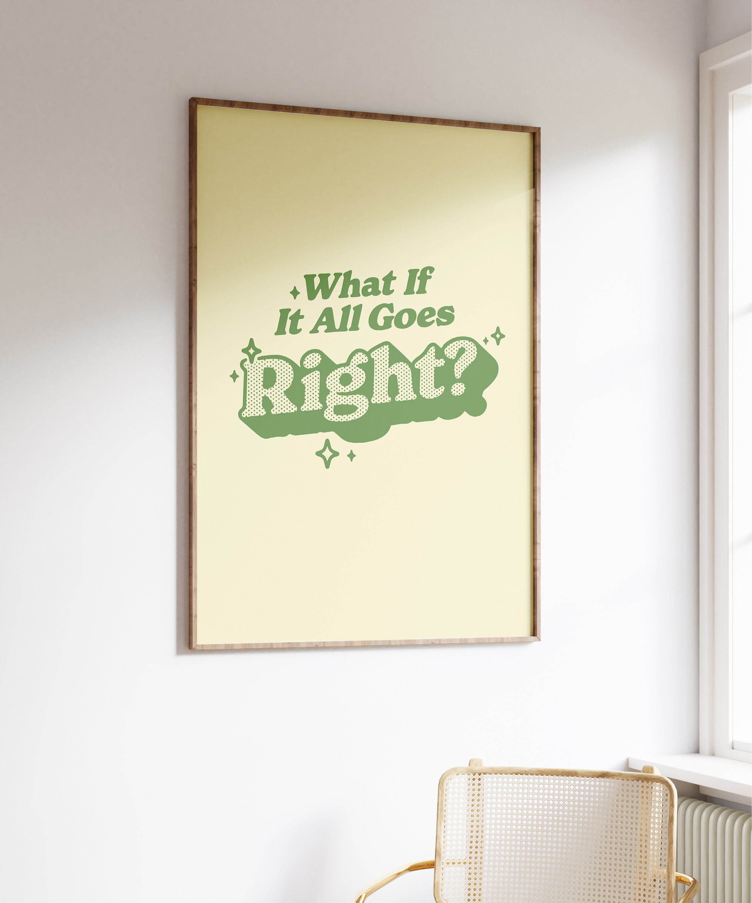 Retro Quote Wall Print, What If It All Goes Right, Self Care | Inspire ...