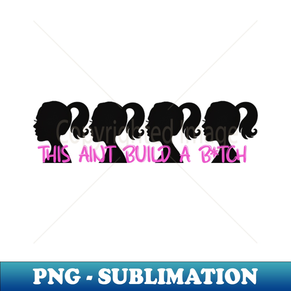 Build a Bitch Bella Poarch - Premium PNG Sublimation File - | Inspire ...