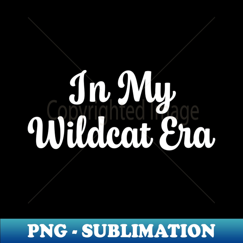 In My Wildcat Era - White - PNG Transparent Digital Download - Inspire ...