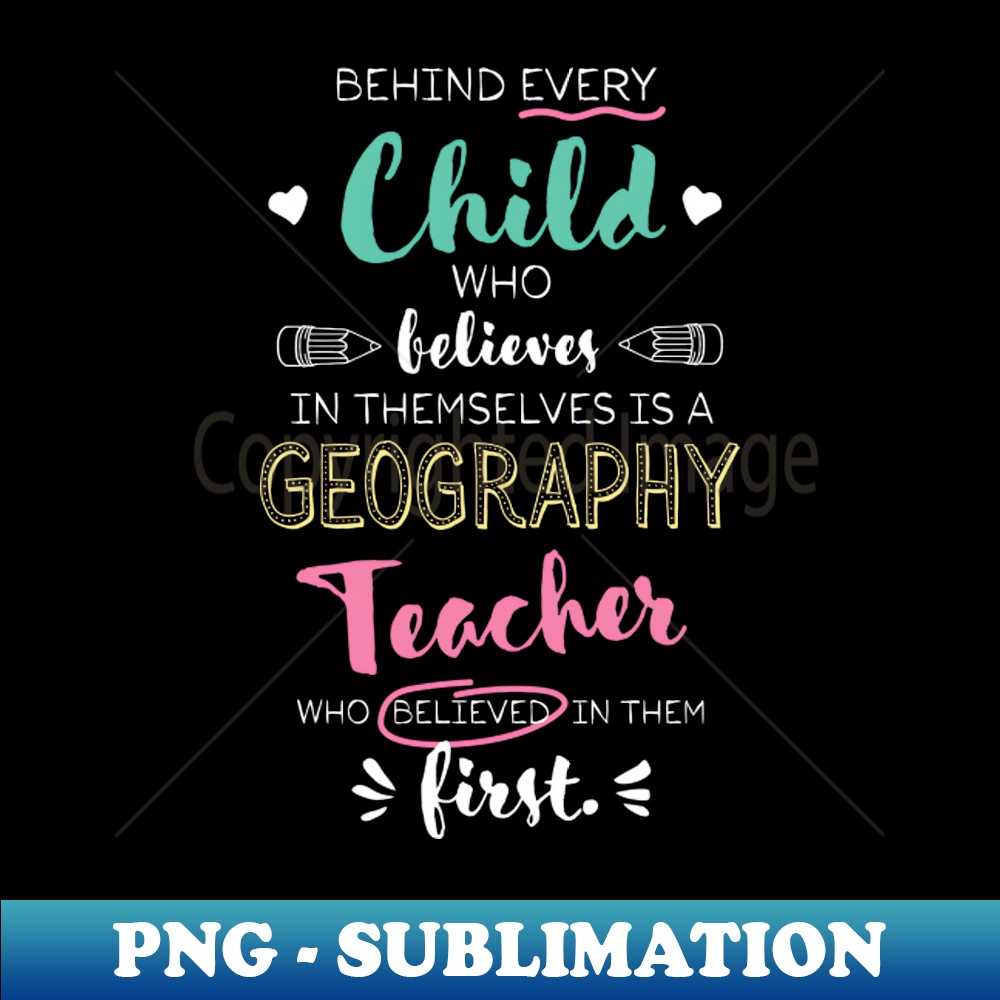 Great Geography Teacher who believed - Appreciation Quote - | Inspire ...