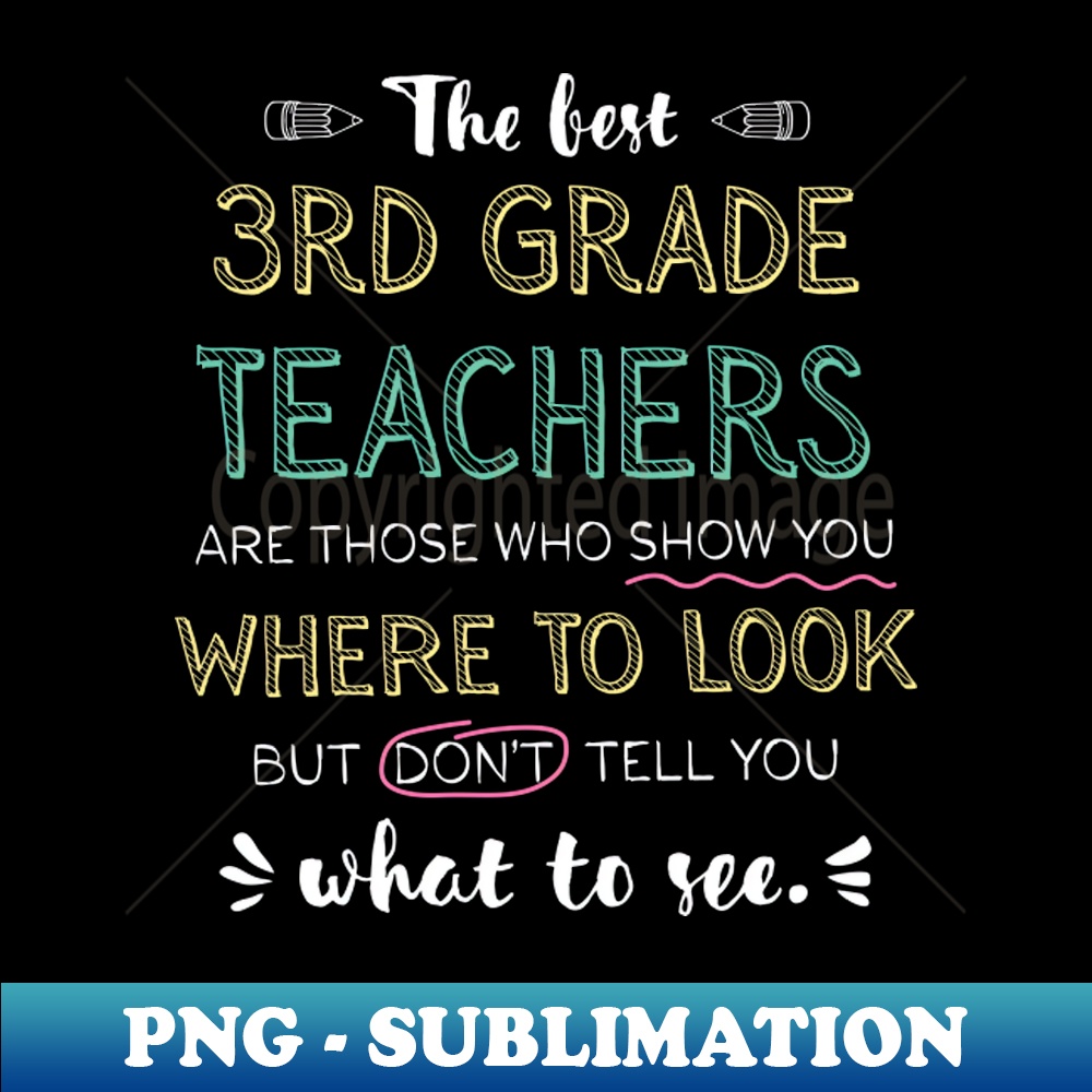 The best 3rd Grade Teachers Appreciation Gifts - Quote Show | Inspire ...