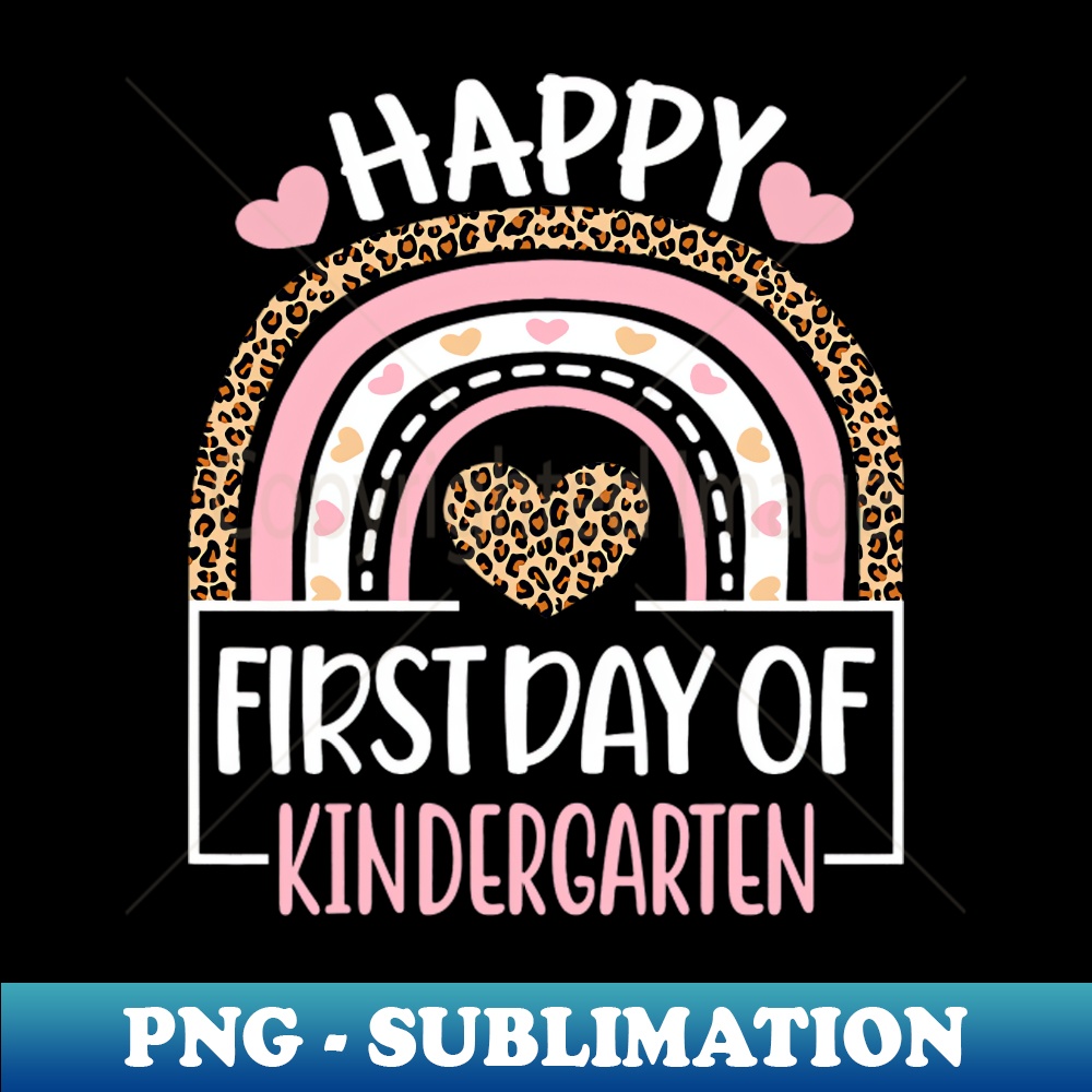 First Day of Kindergarten Funny Back To School Leopard Teach | Inspire ...