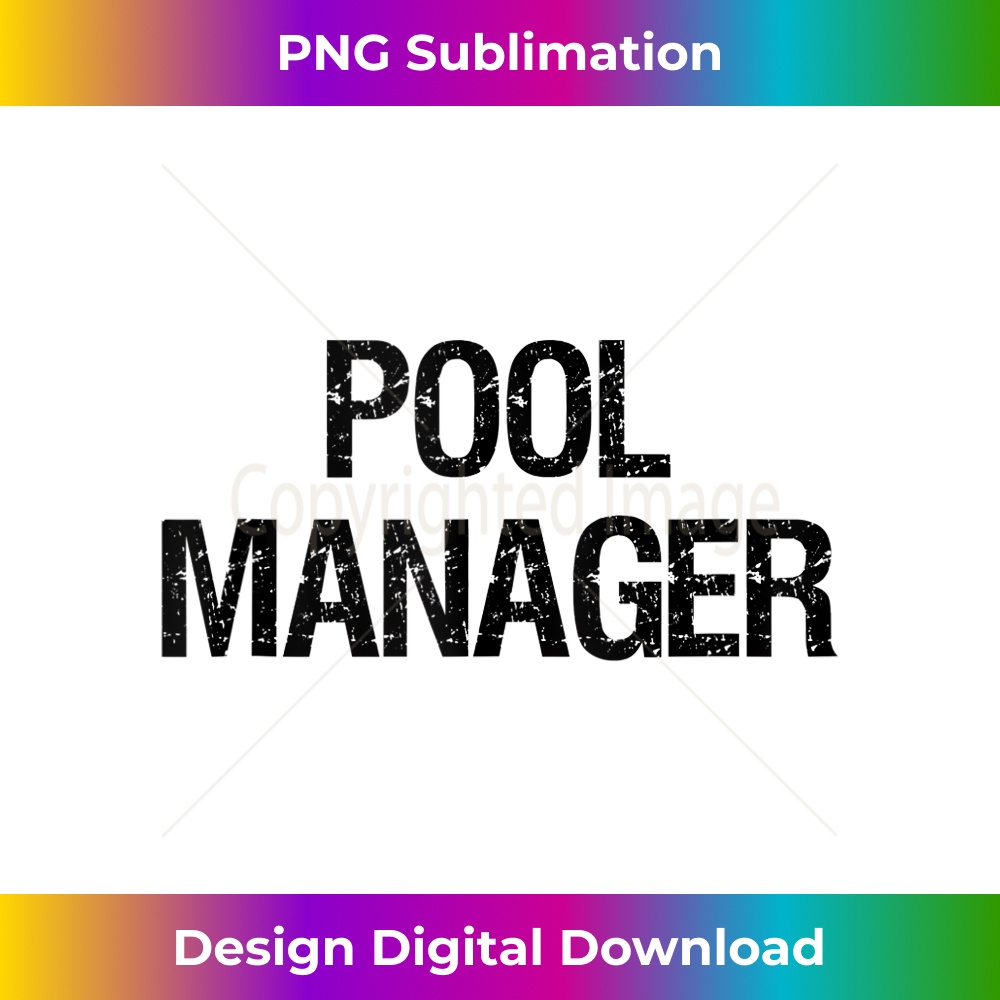 Pool Manager Tank T - Luxe Sublimation PNG Download - Chic, | Inspire Uplift