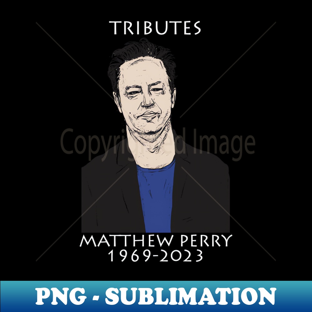 Matthew Perry Tributes - Aesthetic Sublimation Digital File | Inspire ...