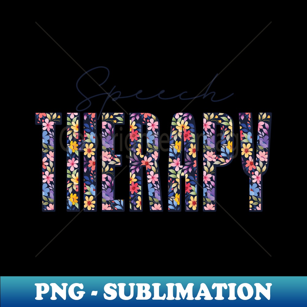 Floral Speech Therapy SLP - Signature Sublimation PNG File - | Inspire ...