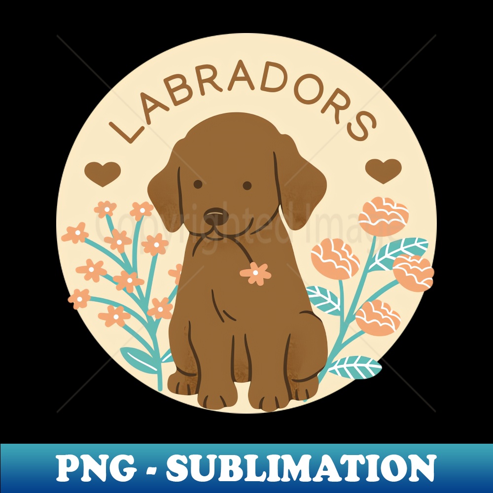 Chocolate Labrador - Special Edition Sublimation PNG File - | Inspire ...