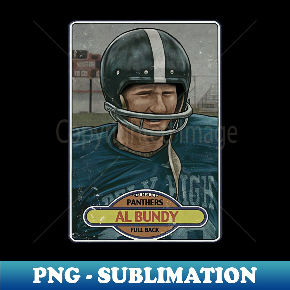 Al Bundy Polk High Football - Exclusive PNG Sublimation Down | Inspire ...