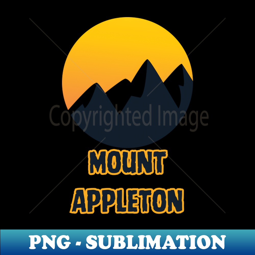 Mount Appleton - Signature Sublimation PNG File - Spice Up Y | Inspire ...