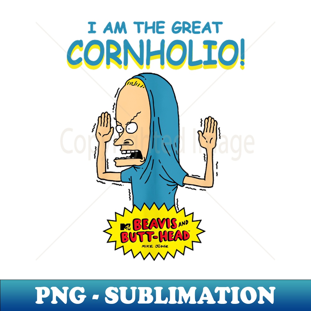 i am Cornholio - Trendy Sublimation Digital Download - Unloc | Inspire ...