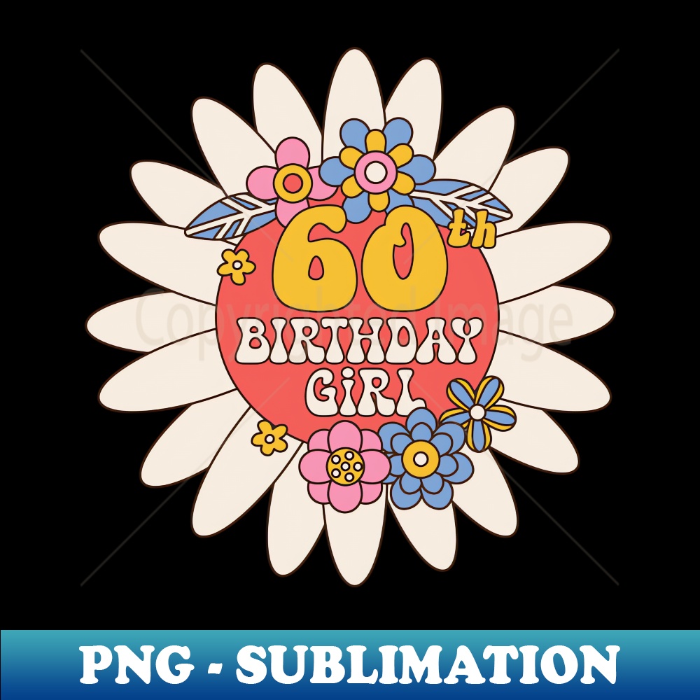 Retro 60th Birthday Girl Turning Sixty - PNG Transparent Sub - Inspire Uplift