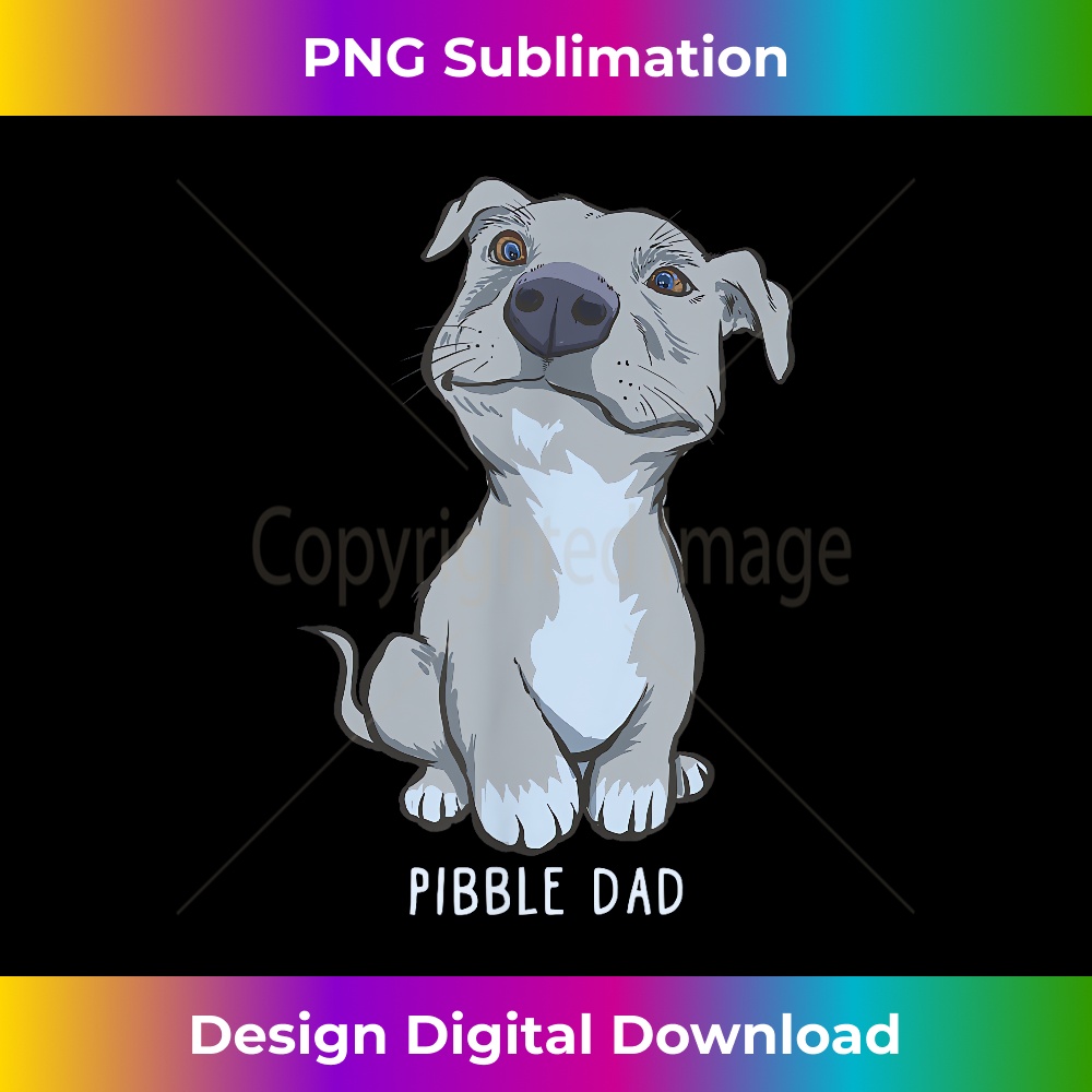 Pitbull Pibble Dad Gift Pitbull Lover - Sublimation-Optimize | Inspire ...