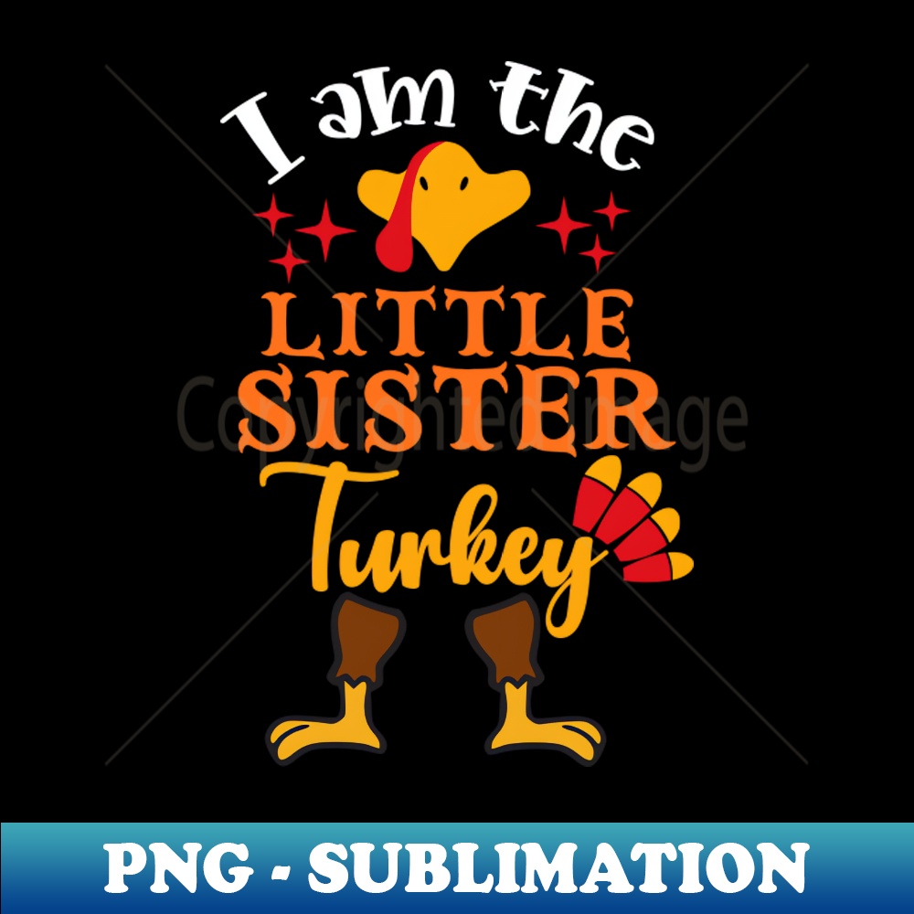 Little Sister Turkey - PNG Transparent Sublimation File - Cr | Inspire ...
